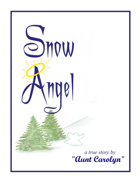 Snow Angel, a Gospel Story for children – The Children's Bible Club ...